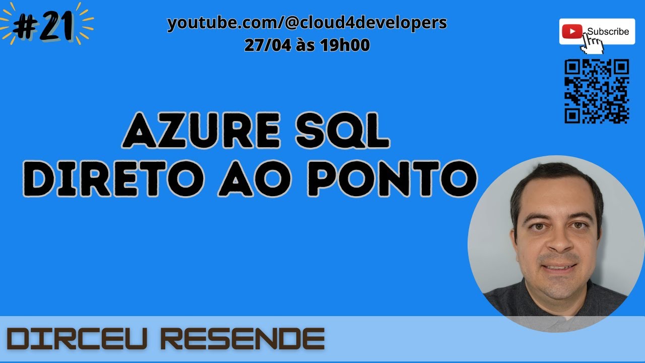 Live no @cloud4developers - Azure SQL direto ao ponto - Dirceu Resende
